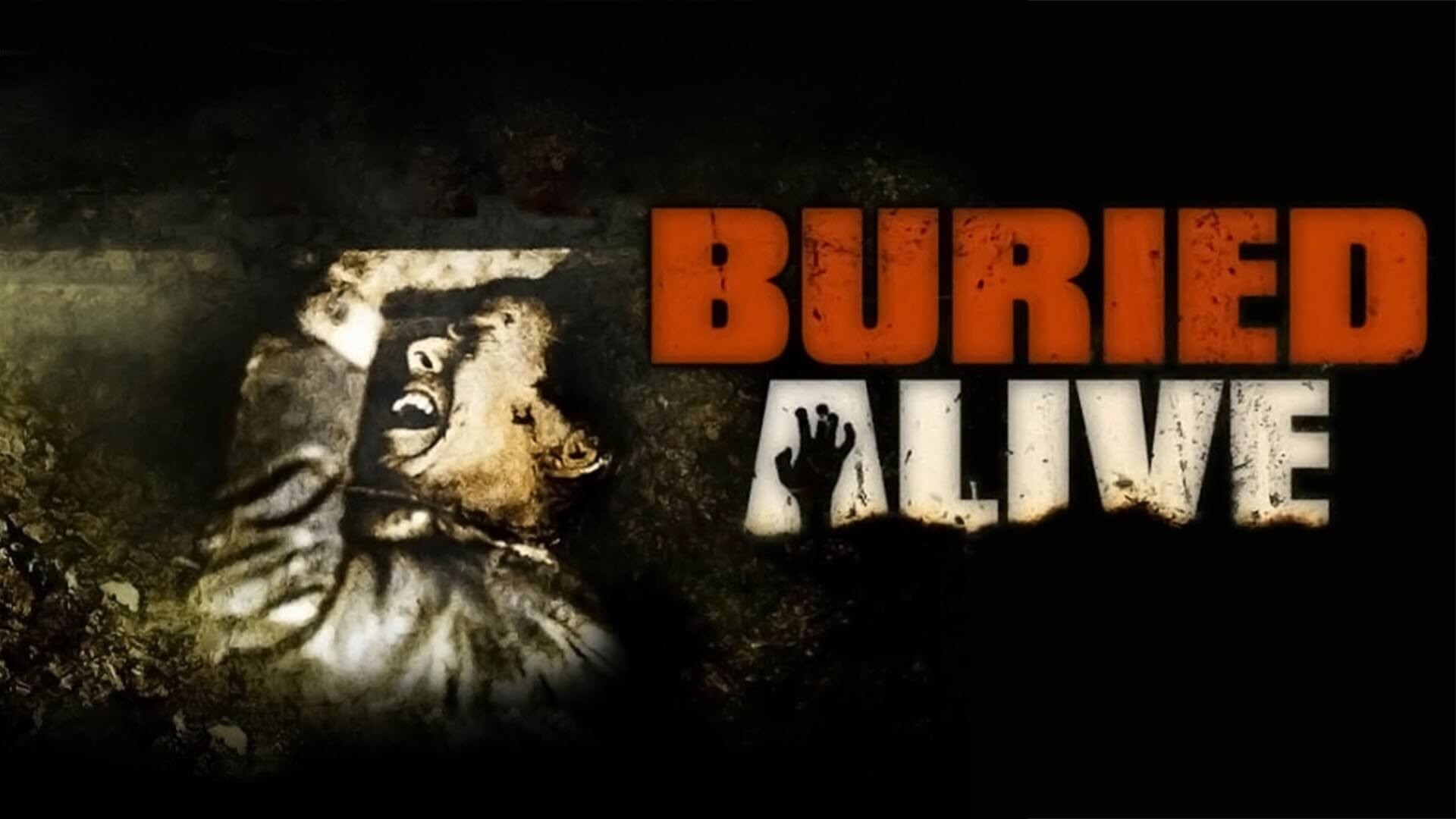 BURIED ALIVE. Claw your way to the surface