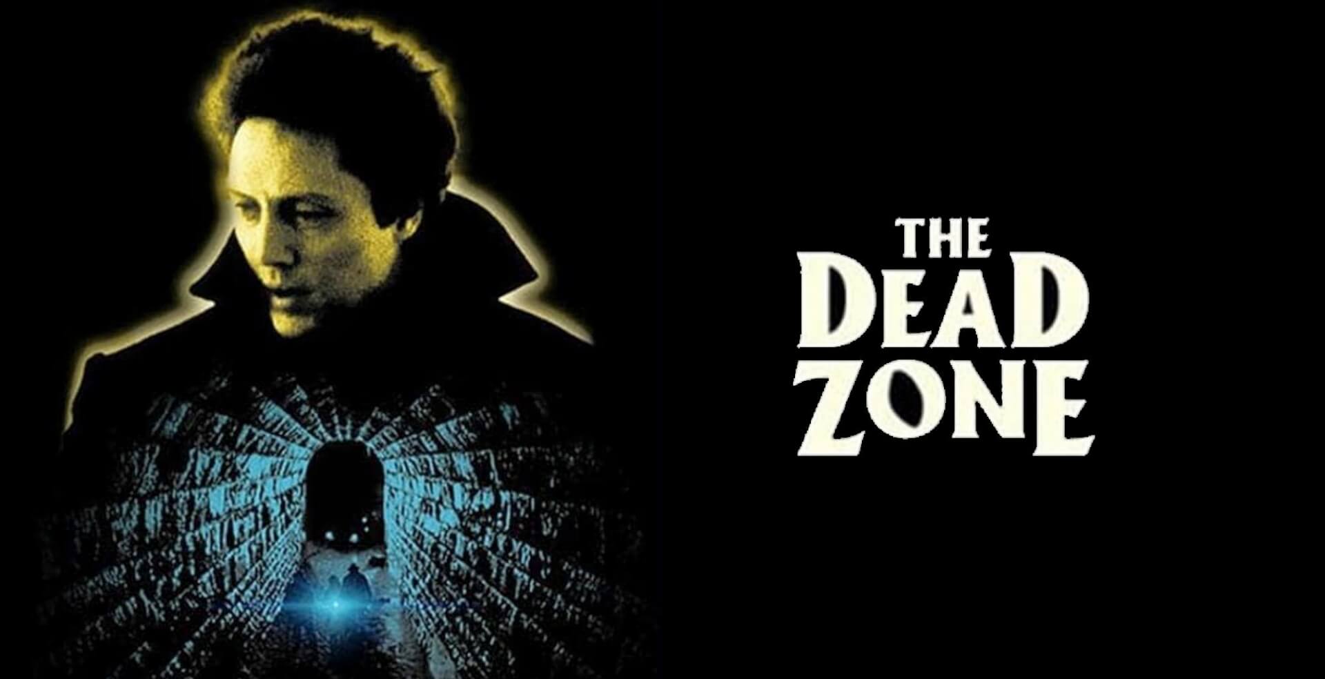 THE DEAD ZONE. King’s sci-fi horror directed by Cronenberg