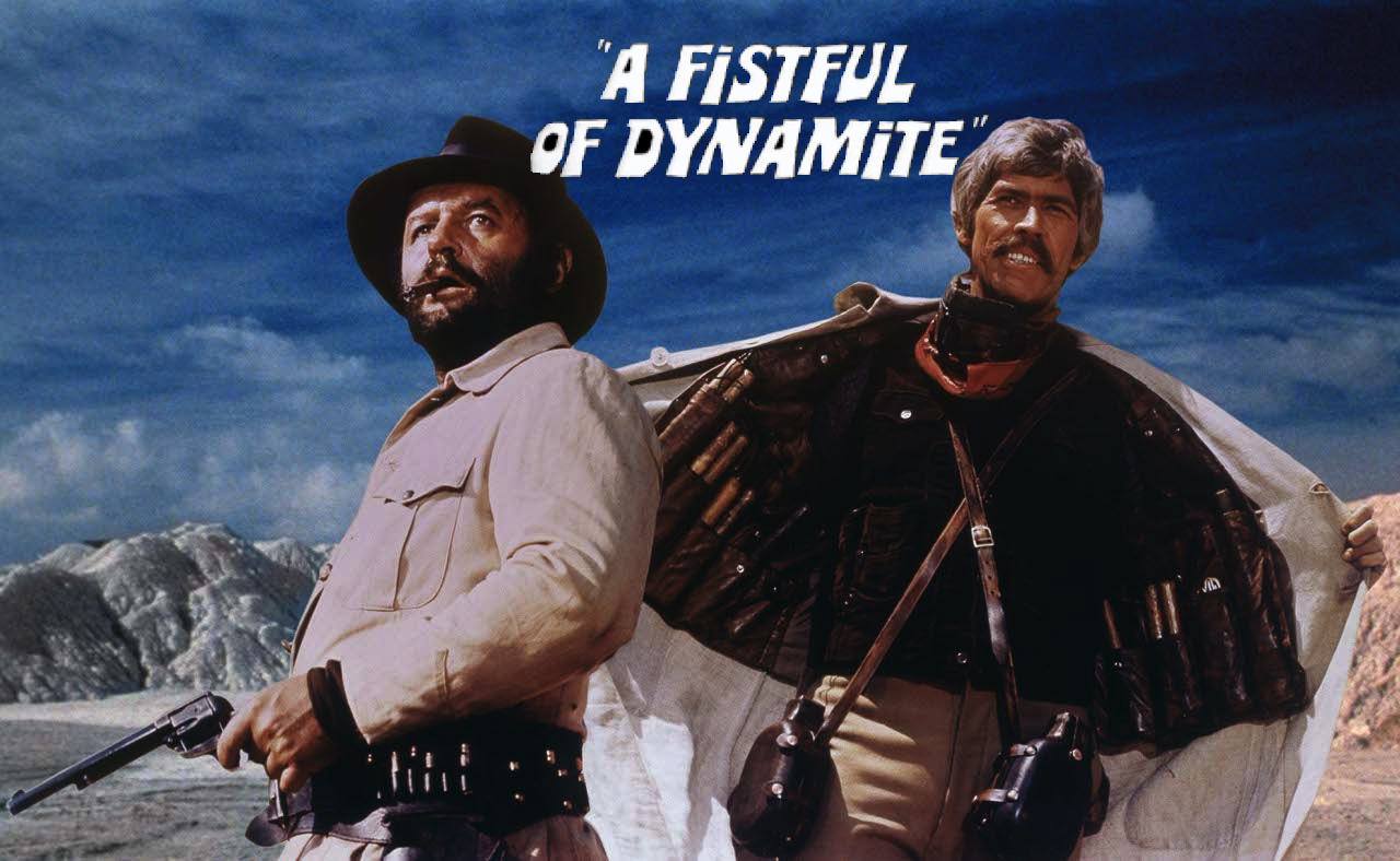 A FISTFUL OF DYNAMITE. Successful Blend of Western and War